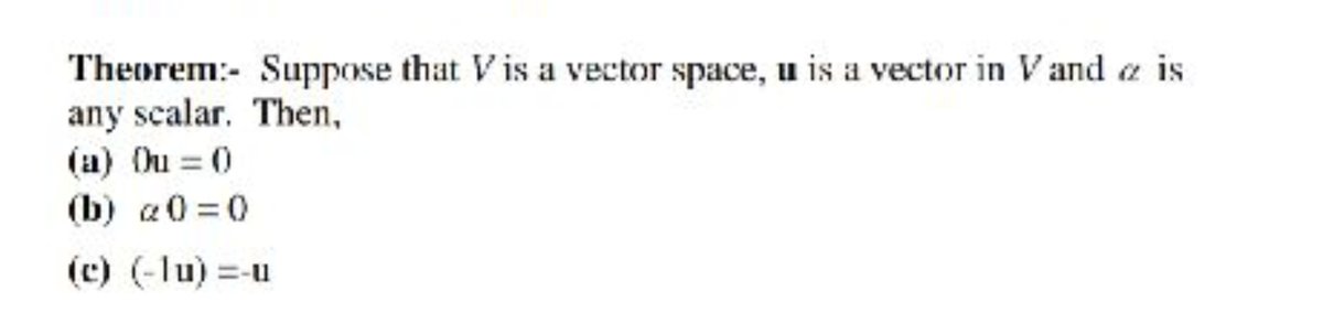 Theorem:- Suppose that V is a vector space, \mathbf{u} is a vector in V a..