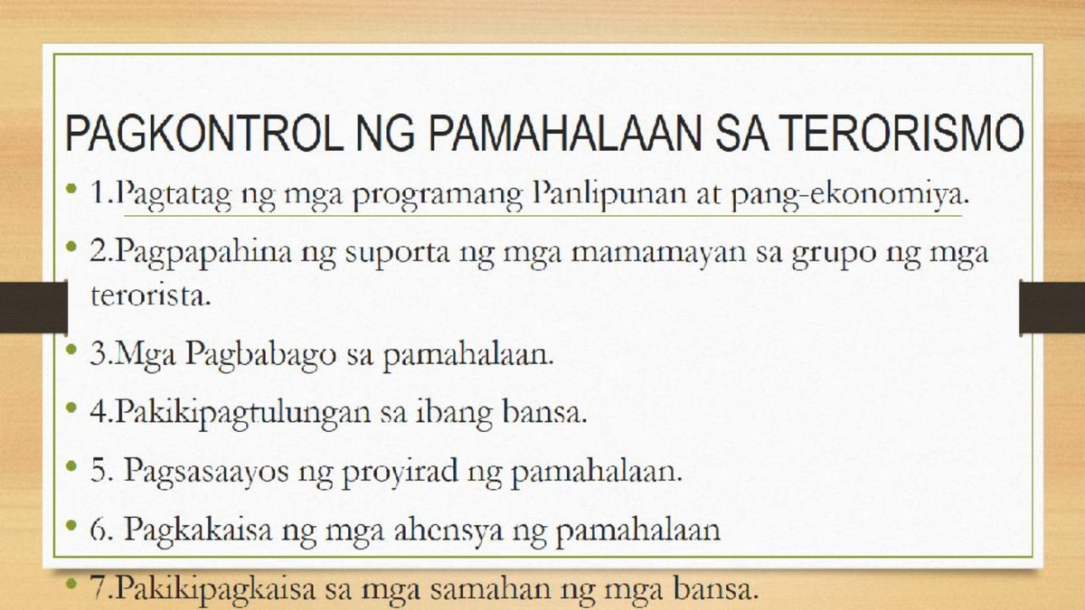 PAGKONTROL NG PAMAHALAAN SA TERORISMO Pagtatag ng mga programang Panlipun..
