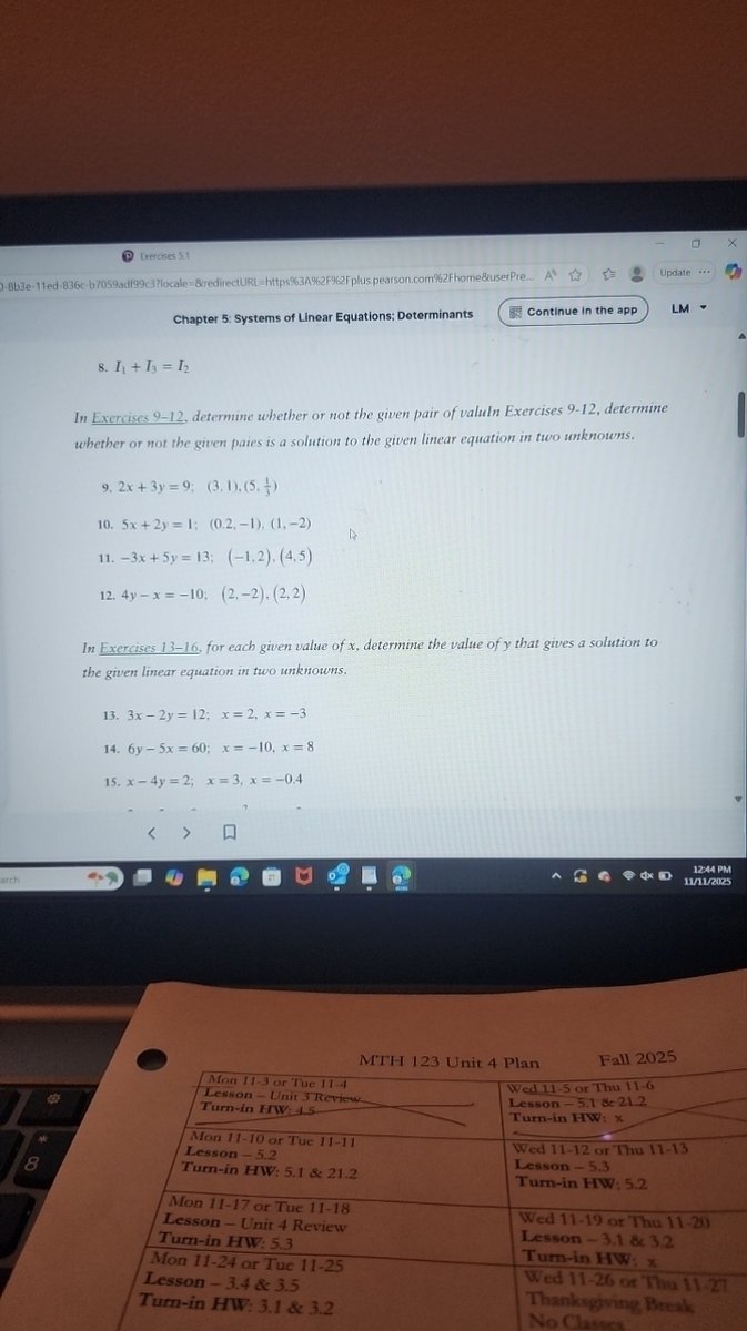 In Exercises 9-12, determine whether or not the given pair of values is a..