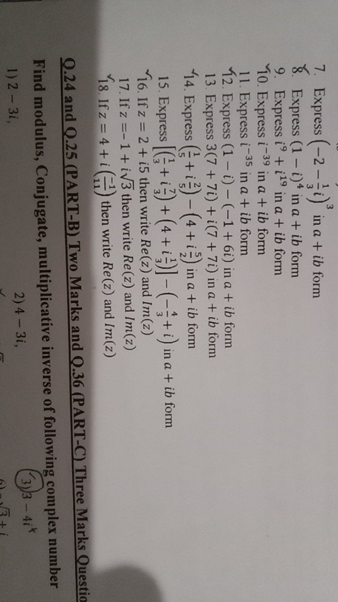 Express (-2 - \frac{1}{3}i)^3 in a + ib form Express (1-i)^4 in a + ib fo..