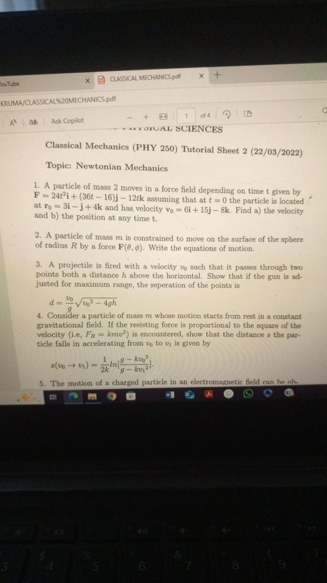 Classical Mechanics (PHY 250) Tutorial Sheet 2 (22/03/2022) Topic: Newton..