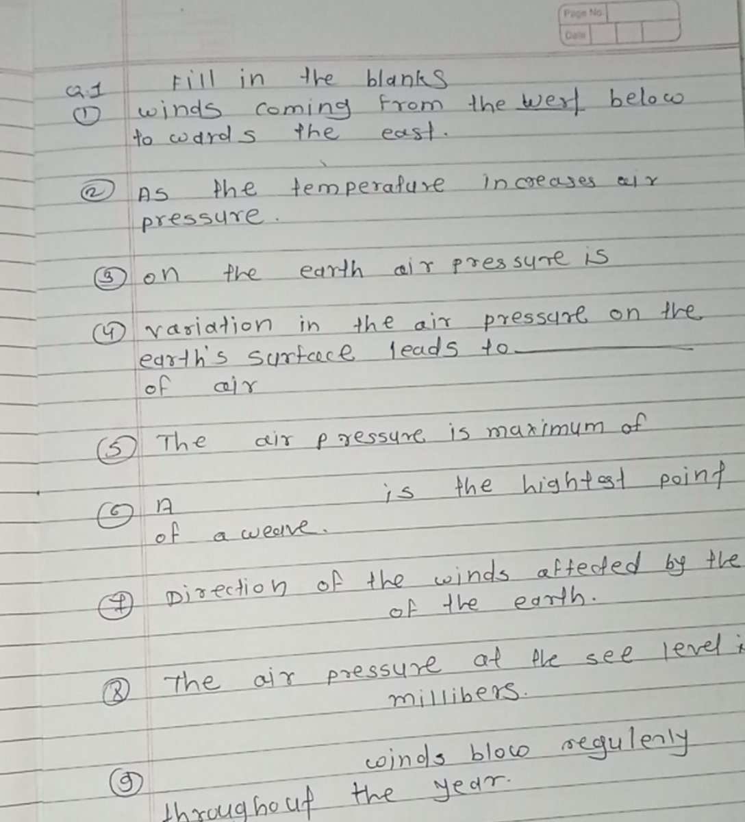Q1 Fill in the blanks winds coming from the west blow towards the east. A..