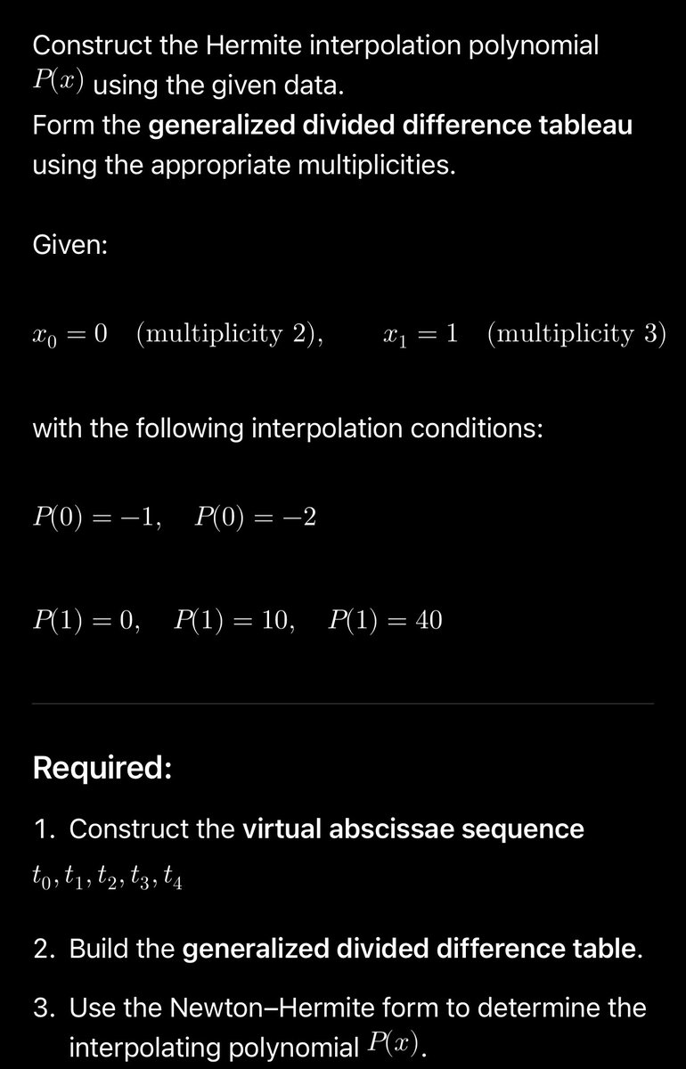 Construct the Hermite interpolation polynomial P(x) using the given data...