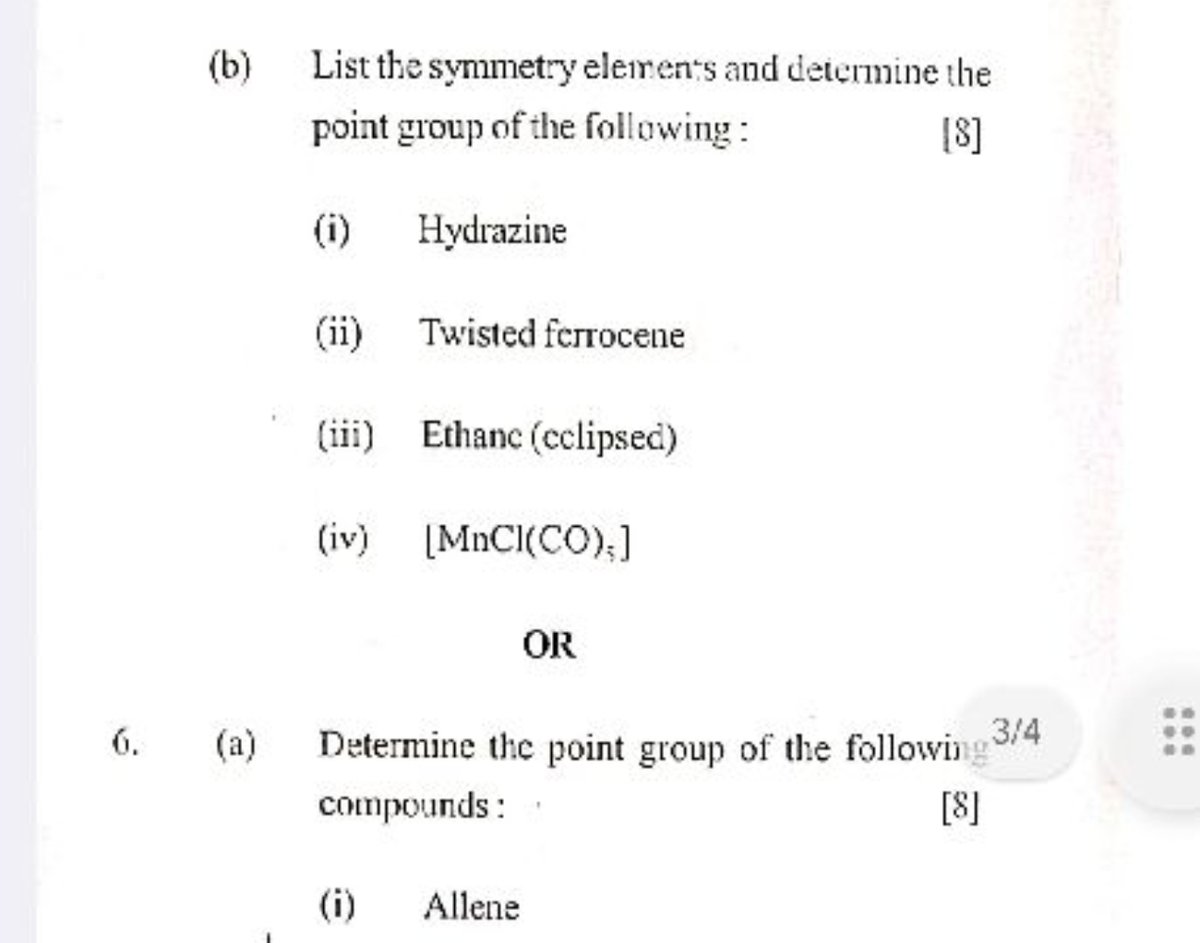 (b) List the symmetry elements and determine the point group of the follo..
