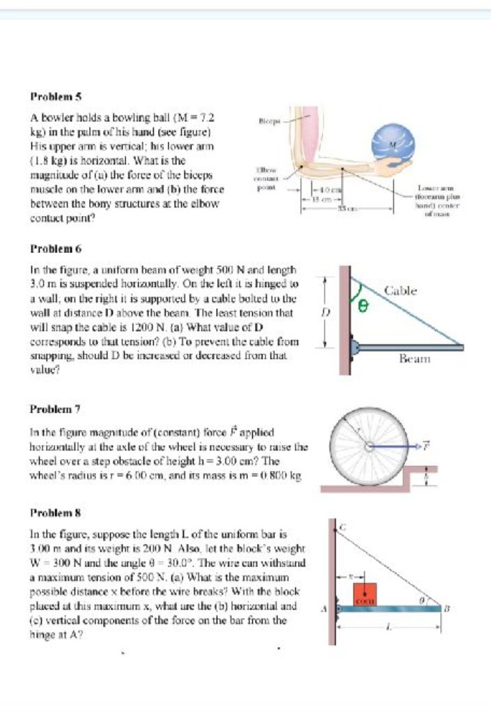 Problem 5 A bowler holds a bowling ball (M=7.2 kg) in the palm of his han..