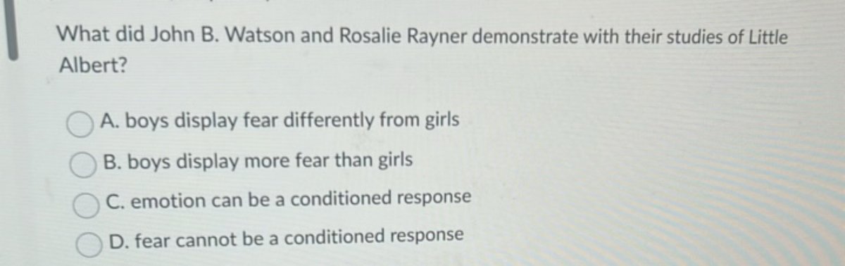 What did John B. Watson and Rosalie Rayner demonstrate with their studies..