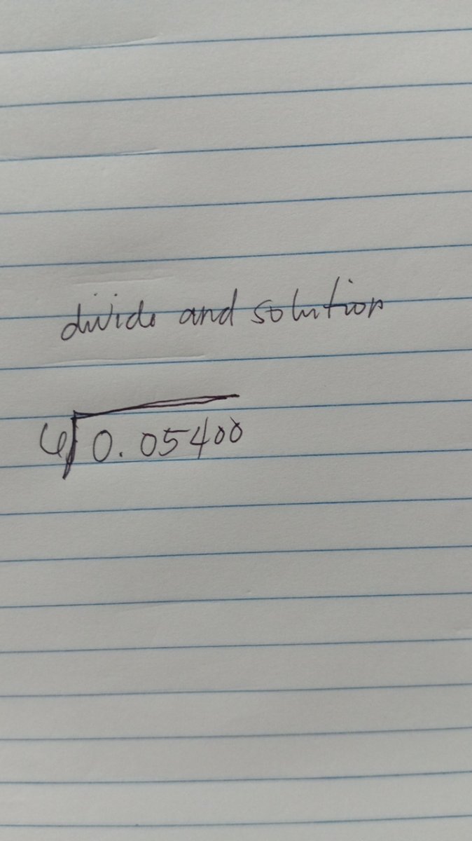 Divide and solve: 4 \overline{\smash{)} 0.05400} | Filo