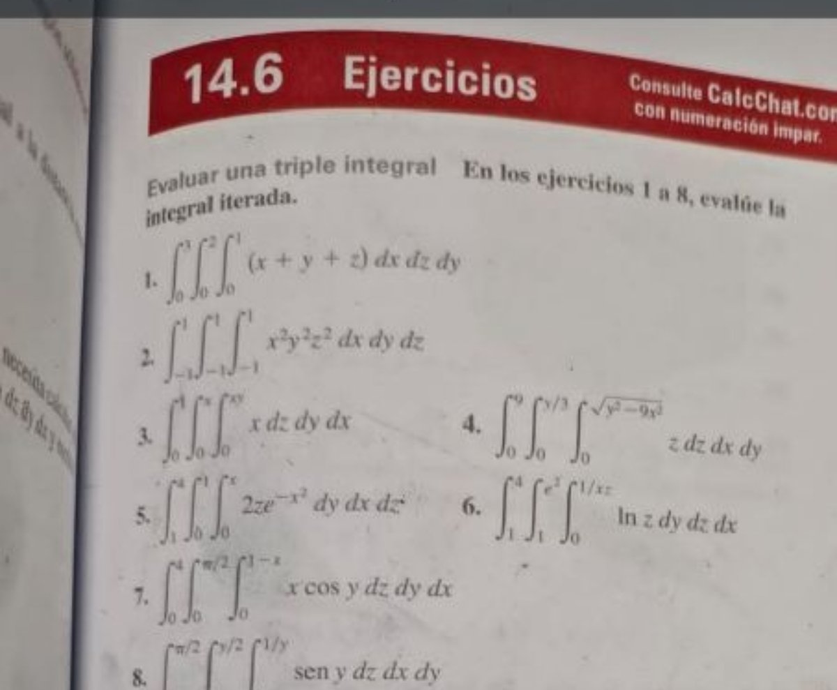 Evaluar una triple integral iterada. En los ejercicios 1 a 8, evalúe la i..