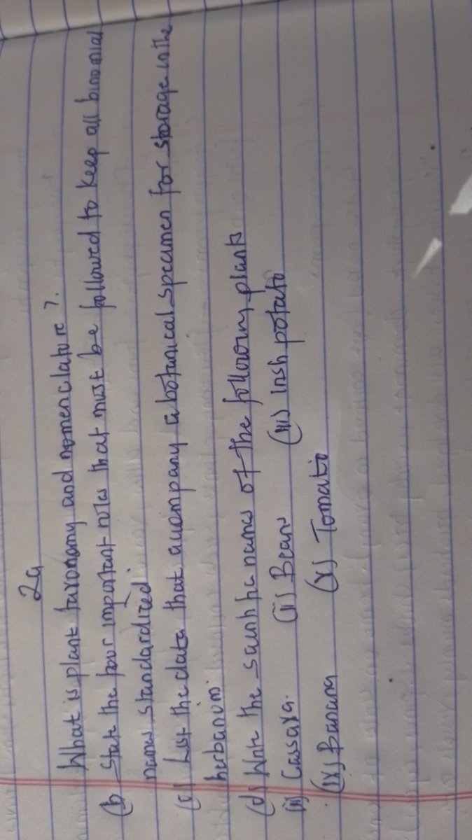 a) What is plant taxonomy and nomenclature? b) State the four important r..