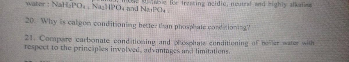 Why is calgon conditioning better than phosphate conditioning? Compare ca..