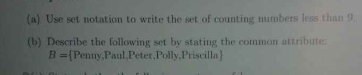 (a) Use set notation to write the set of counting numbers less than 9. (b..