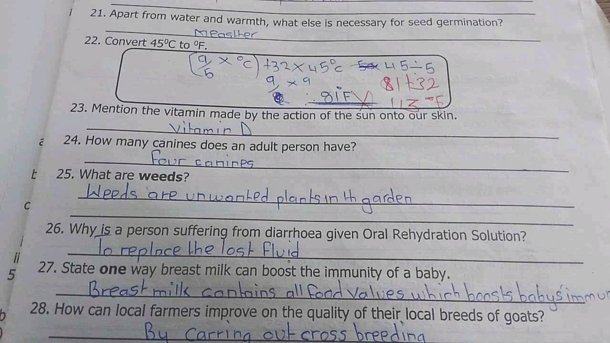 Apart from water and warmth, what else is necessary for seed germination?..