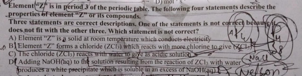 Element "Z" is in period 3 of the periodic table. The following four stat..
