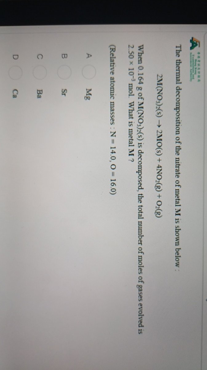 The thermal decomposition of the nitrate of metal M is shown below: 2M(N..