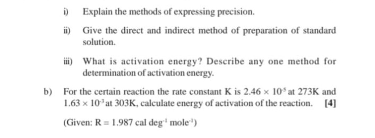 i) Explain the methods of expressing precision. ii) Give the direct and i..