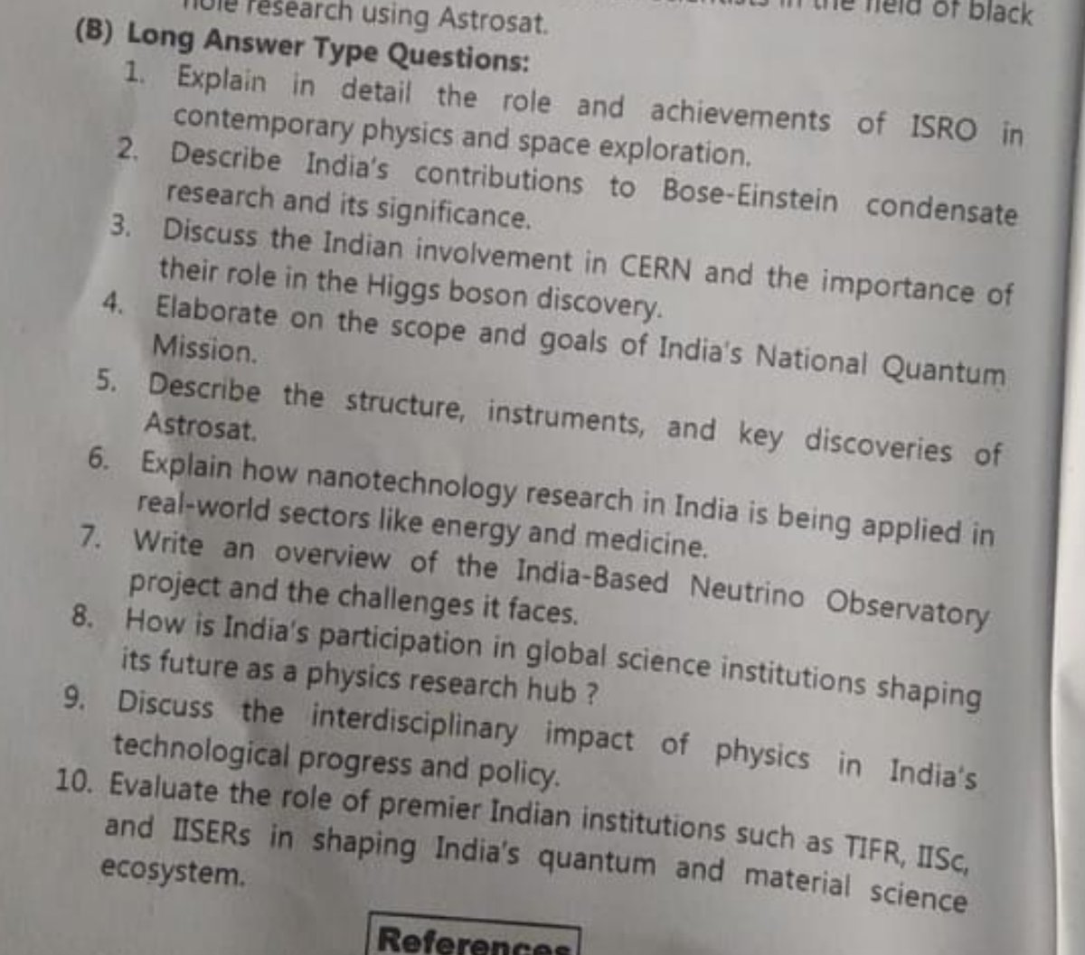 (B) Long Answer Type Questions: Explain in detail the role and achievemen..
