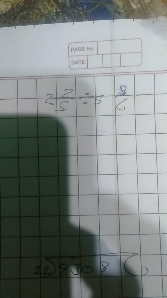 The image shows two mathematical problems: 2/5 ÷ 5/6 12)8308 (This appea..