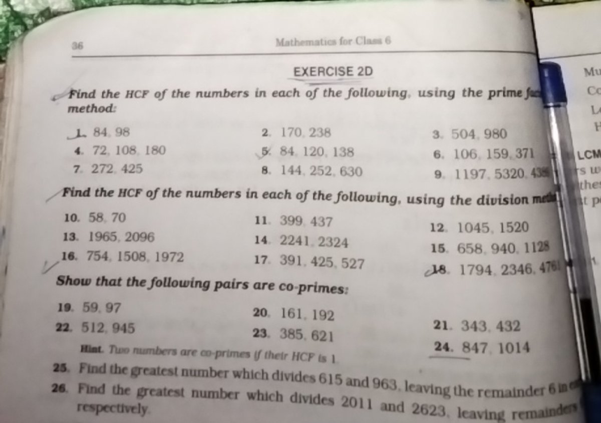 Find the HCF of the numbers in each of the following, using the prime fac..