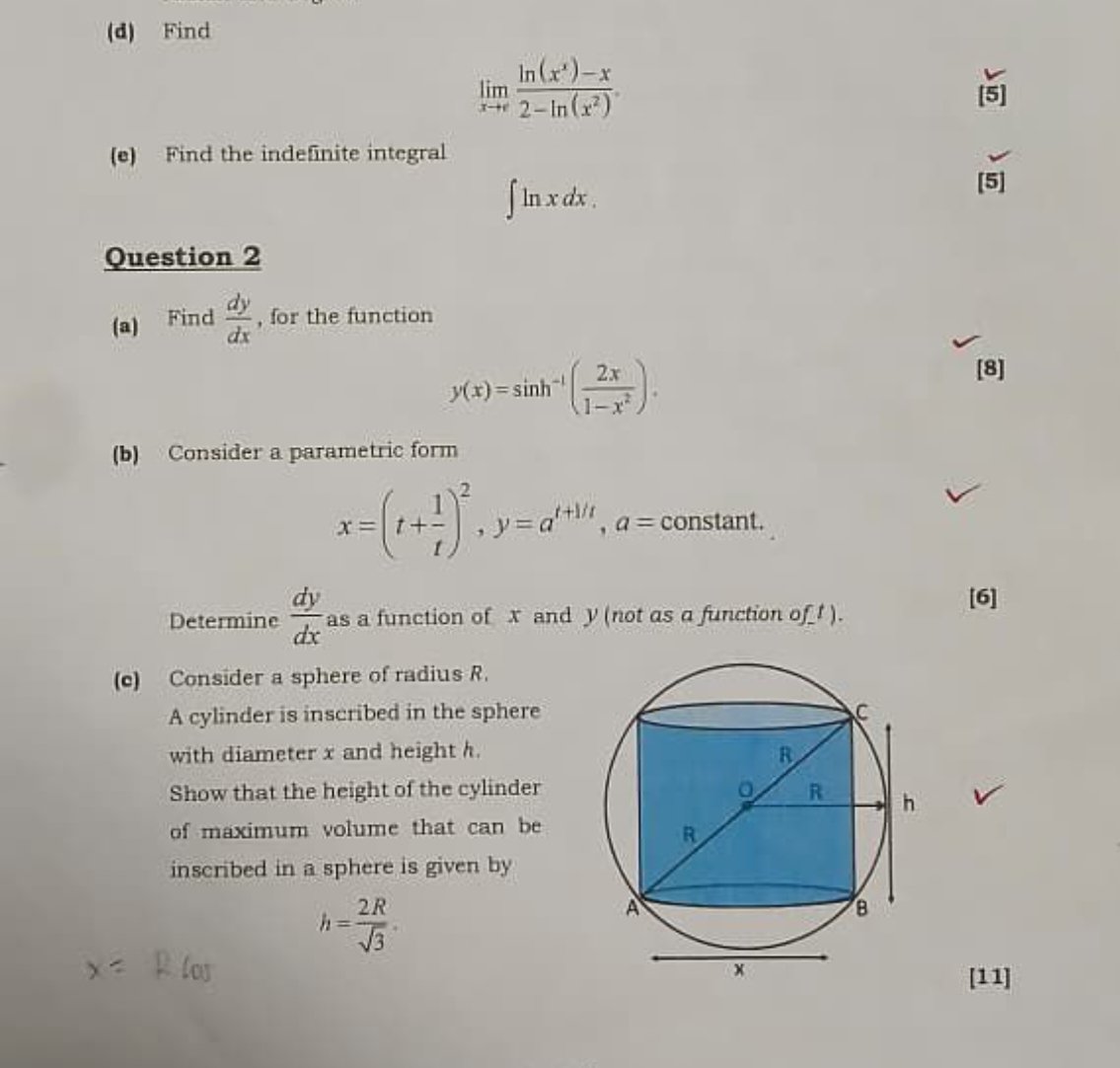(d) Find \lim_{x \to e} \frac{\ln(x^2) - x}{2 - \ln(x^2)} (e) Find the