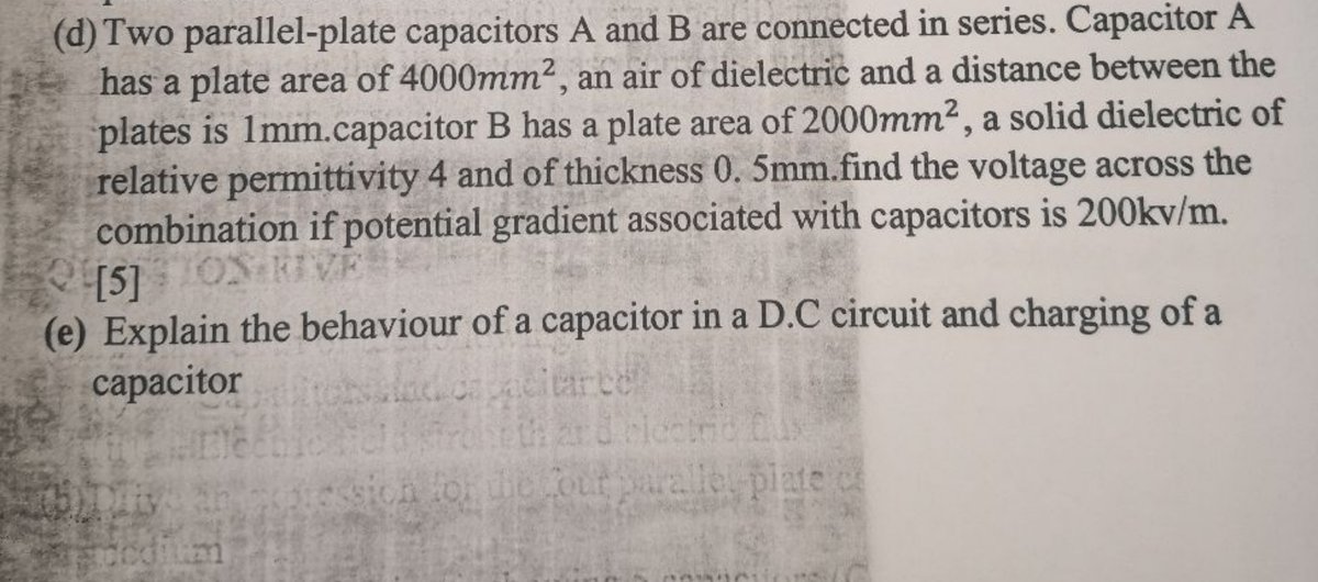 (d) Two parallel-plate capacitors A and B are connected in series. Capaci..