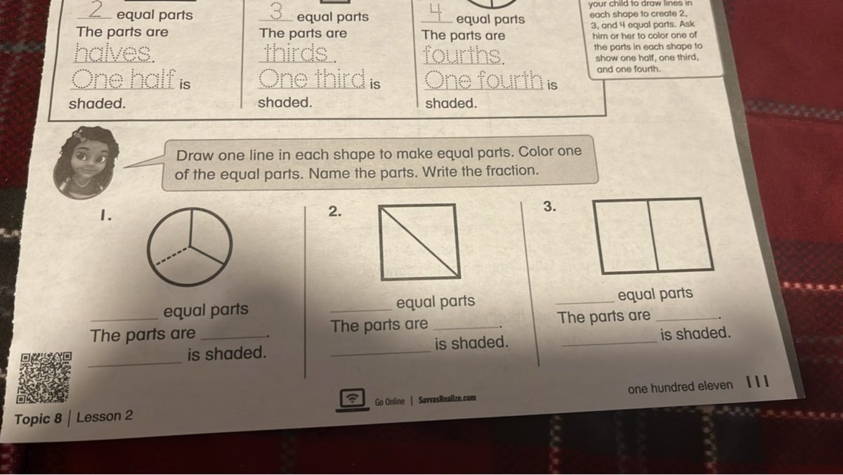 Draw one line in each shape to make equal parts. Color one of the equal p..