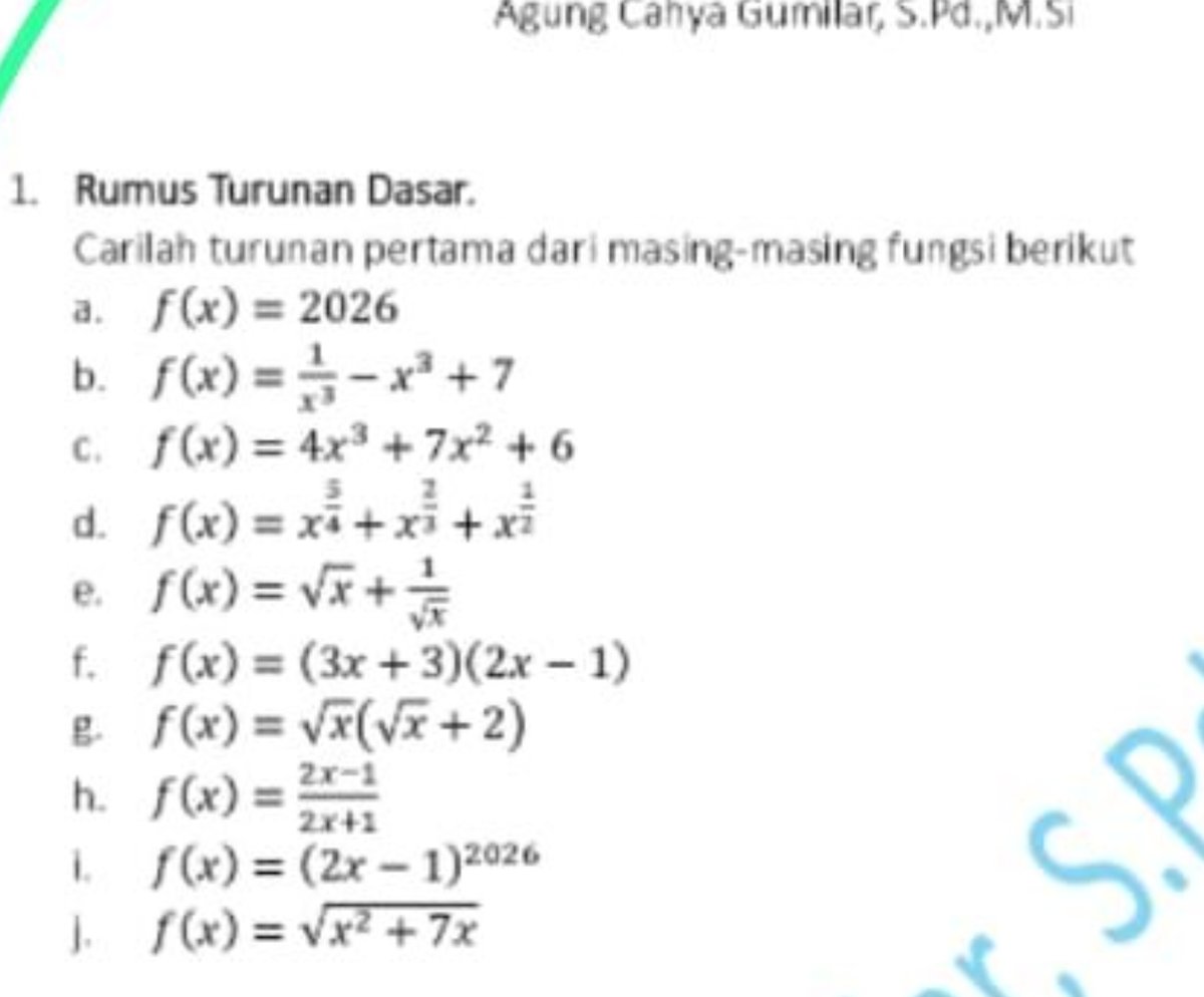 Rumus Turunan Dasar. Carilah turunan pertama dari masing-masing fungsi be..