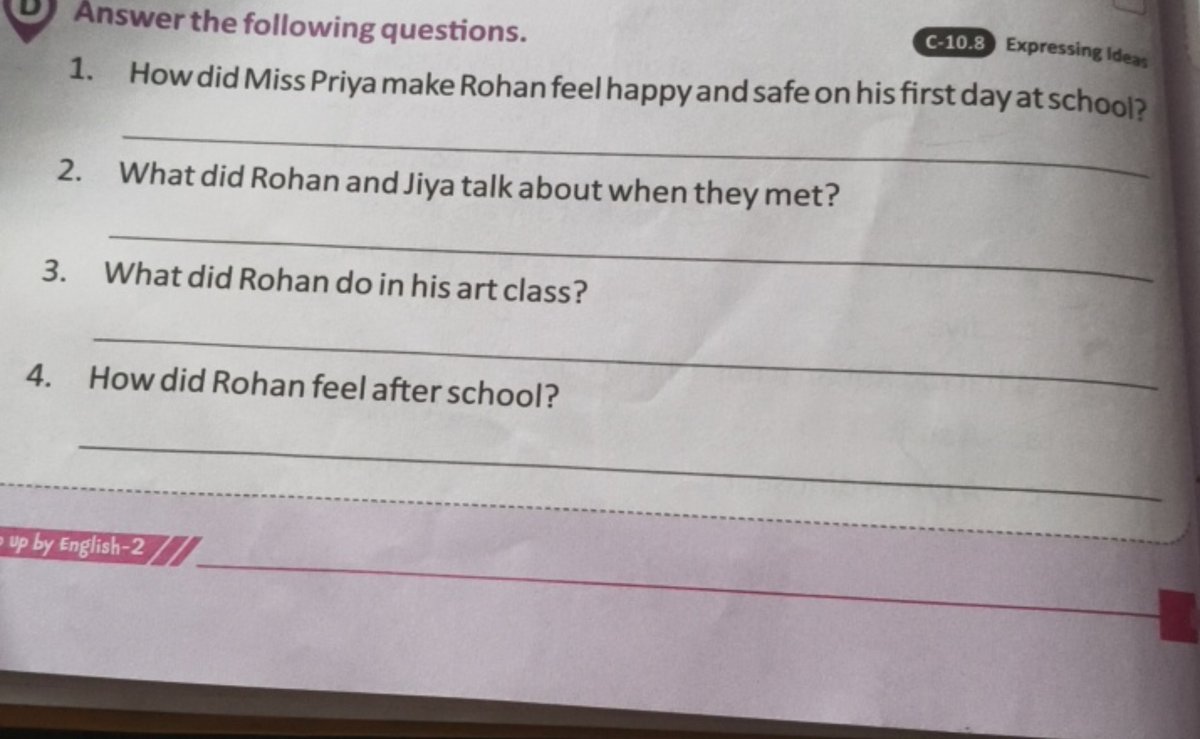 Answer the following questions. How did Miss Priya make Rohan feel happy..