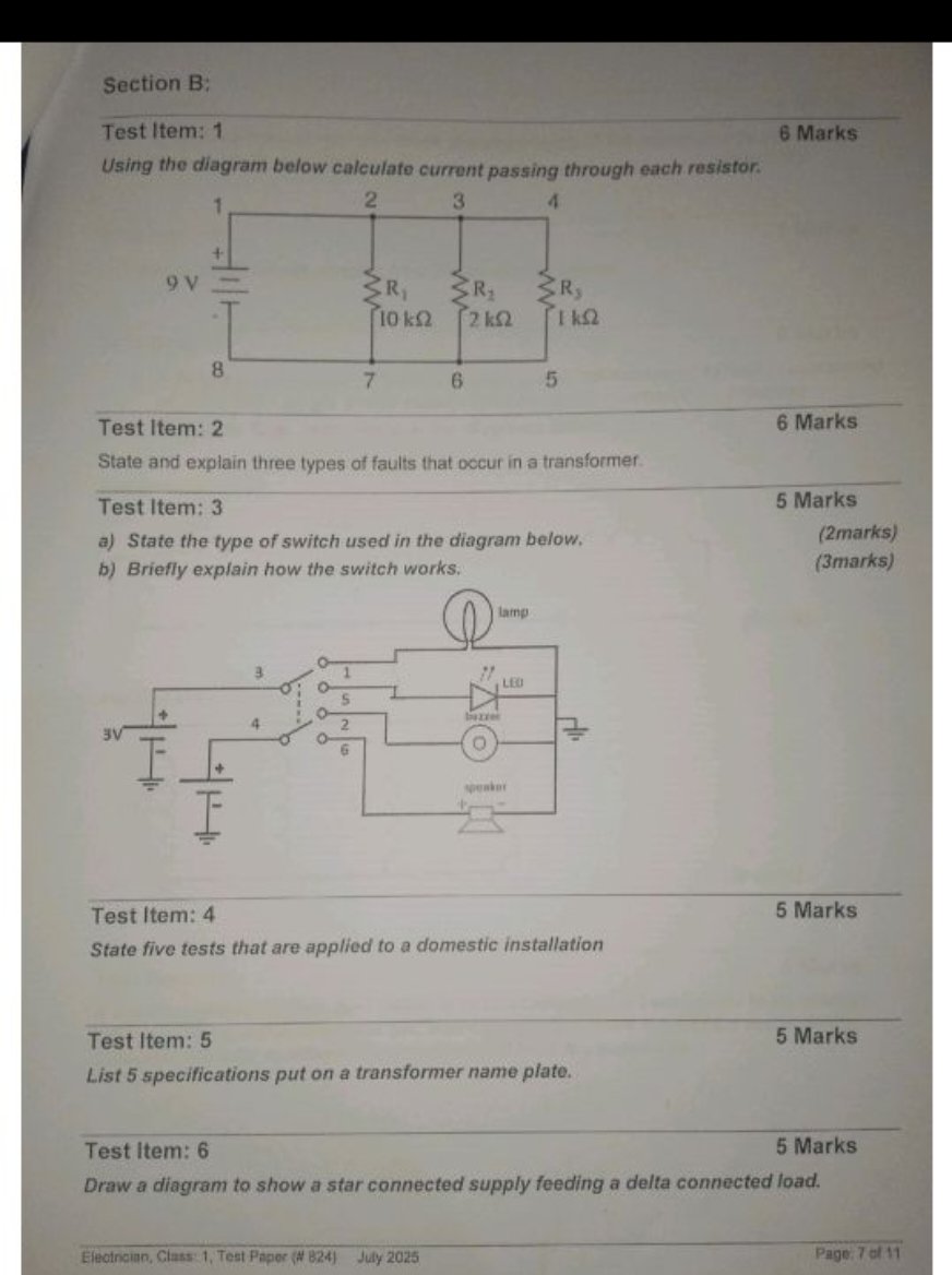 Section B: Test Item: 1 Using the diagram below, calculate the current p..