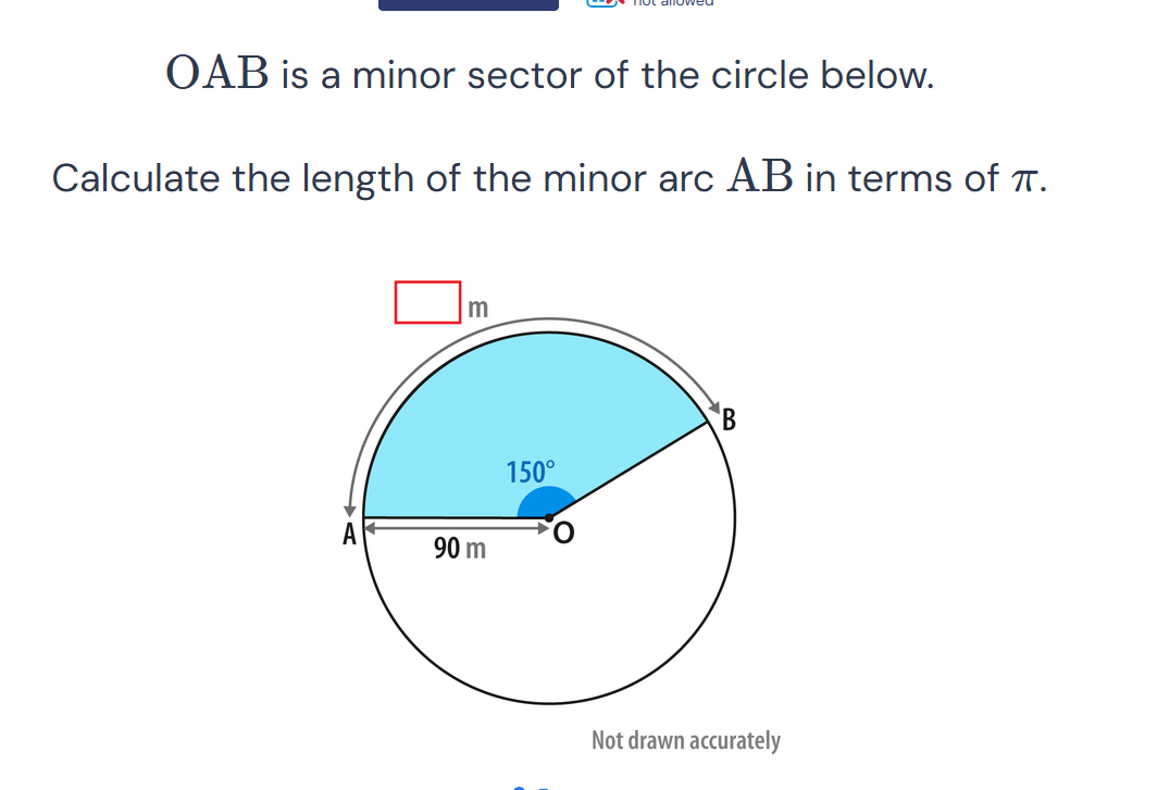 OAB is a minor sector of the circle below. Calculate the length of the m..