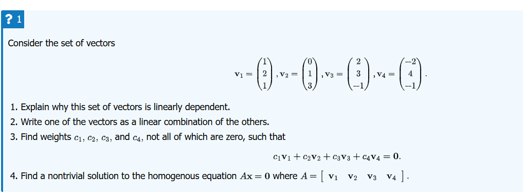 Consider the set of vectors v_1 = \begin{pmatrix} 1 \\ 2 \\ 1 \end{pmatr..