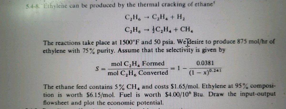 Ethylene can be produced by the thermal cracking of ethane: C₂H₆ → C₂H₄