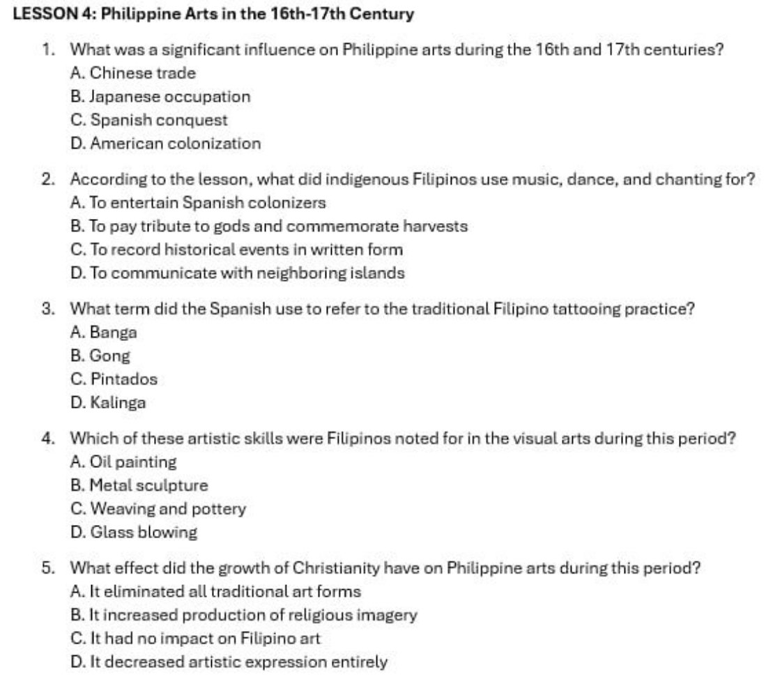 LESSON 4: Philippine Arts in the 16th-17th Century What was a significan..