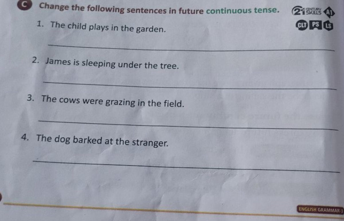 Change the following sentences in future continuous tense. The child pla..