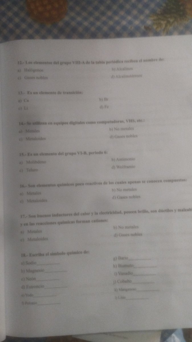 12.- Los elementos del grupo VIII-A de la tabla periódica reciben el nomb..