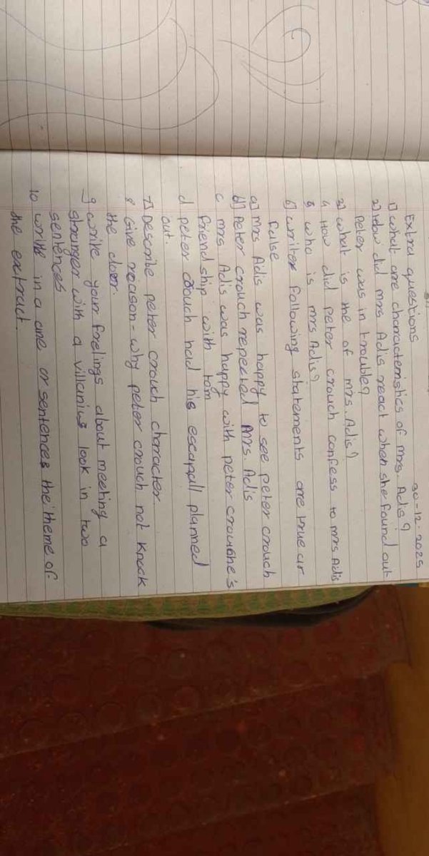 Extra questions What are characteristics of Mrs. Adis? How did Mrs. Adis..