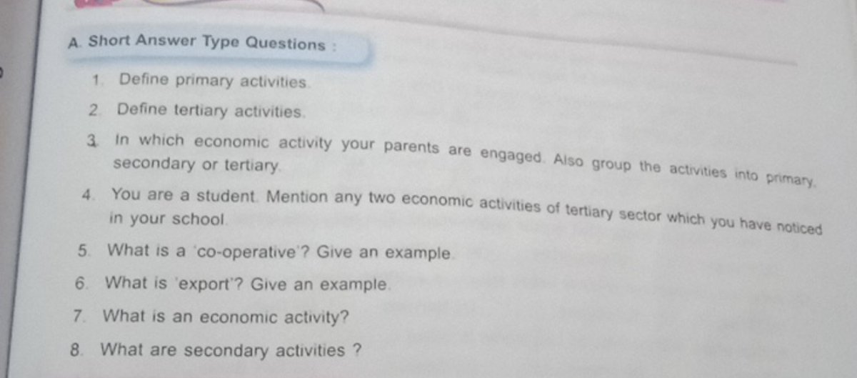 A. Short Answer Type Questions: Define primary activities. Define tertiar..