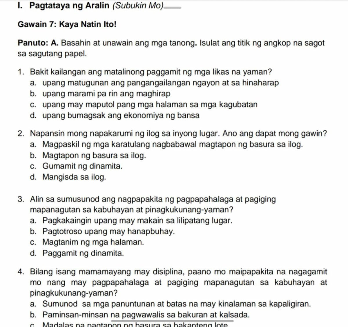 I. Pagtataya ng Aralin (Subukin Mo) Gawain 7: Kaya Natin Ito! Panuto: A..