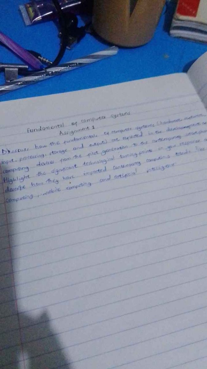 Fundamental of Computer Systems Assignment 1 Discuss how the fundamenta..