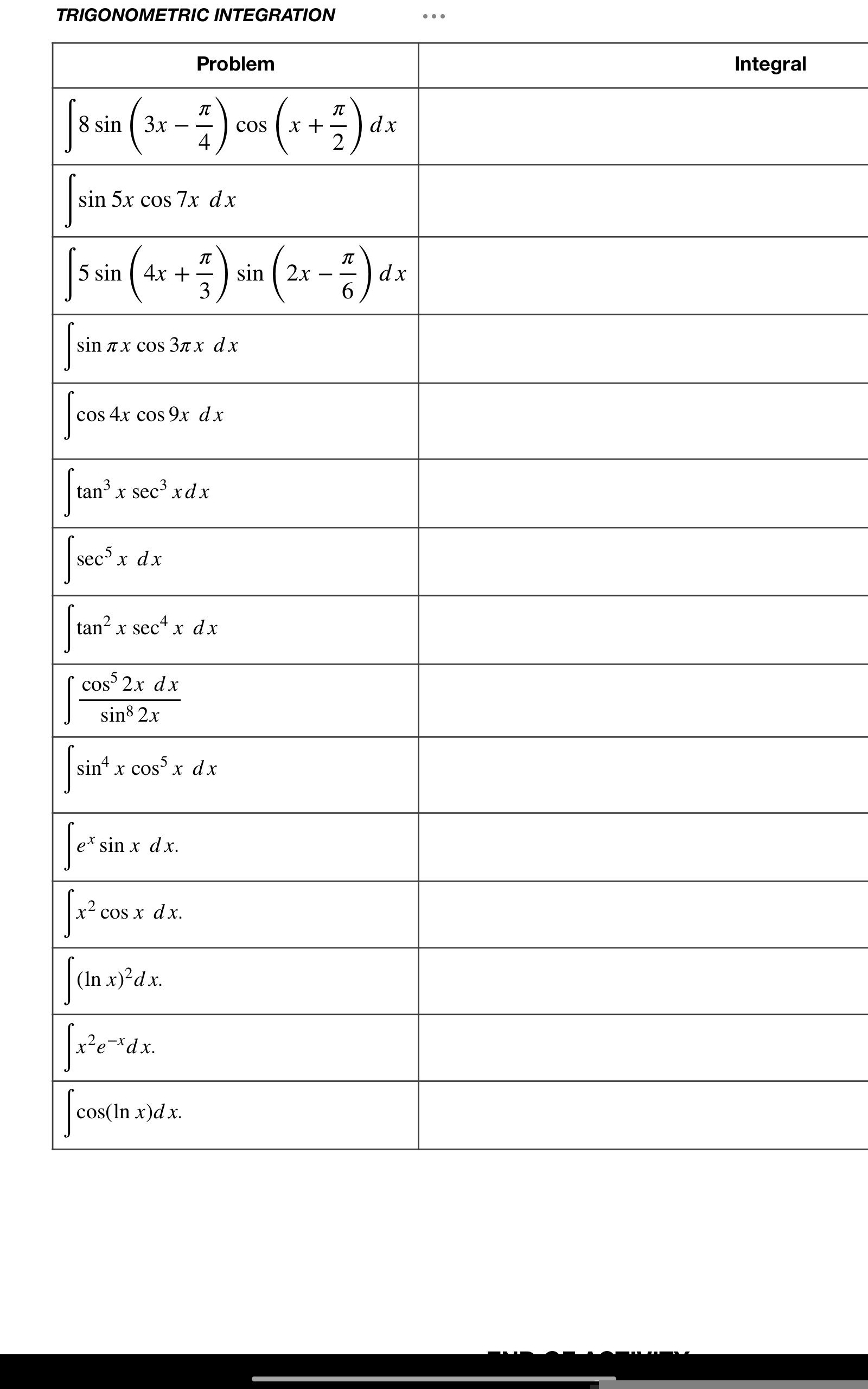 TRIGONOMETRIC INTEGRATION Problem \int 8 \sin(3x - \frac{\pi}{4}) \cos(..