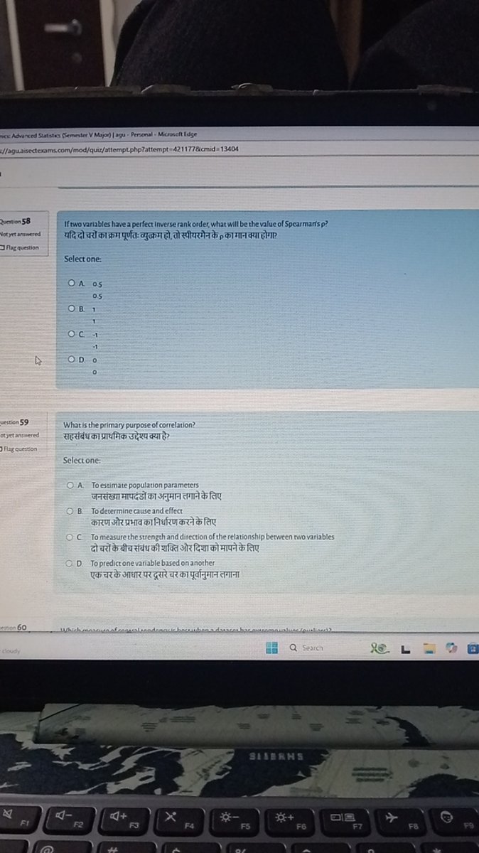 Question 58 If two variables have a perfect inverse rank order, what will..