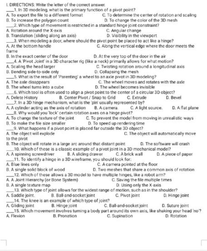 DIRECTIONS: Write the letter of the correct answer. In 3D modeling, what..
