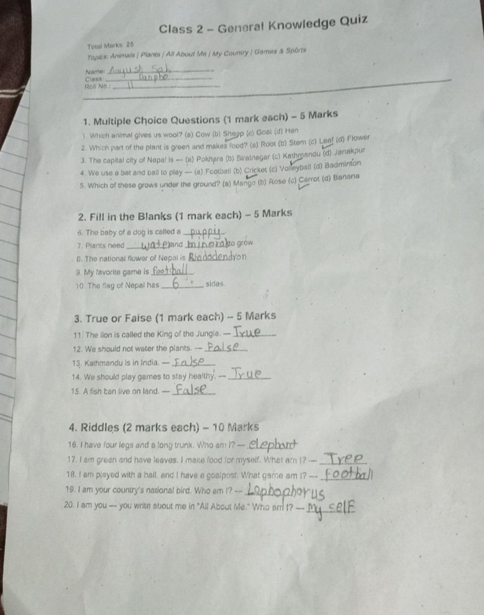 Class 2 - General Knowledge Quiz Total Marks: 25 Topics: Animals | Plants..