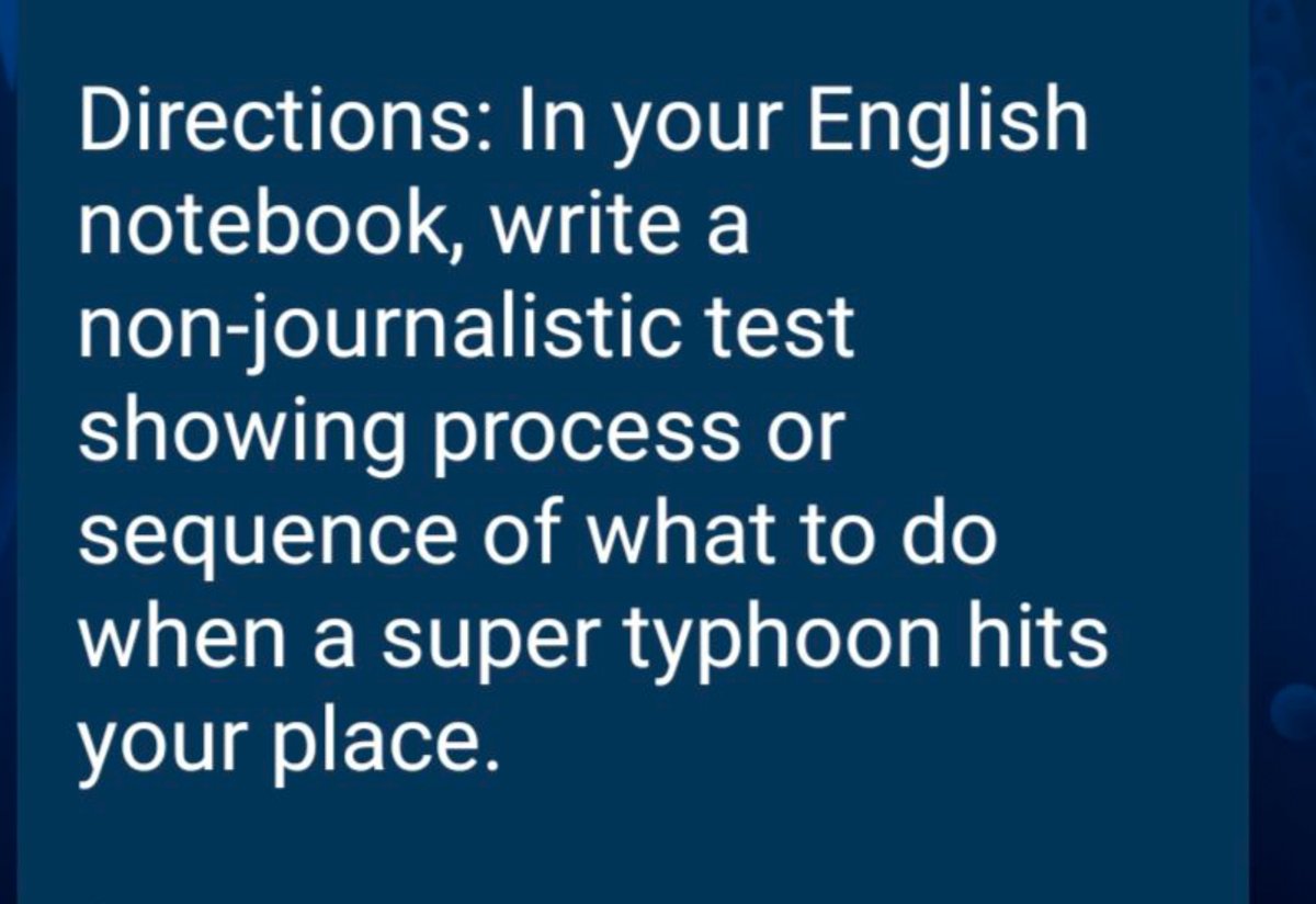 Directions: In your English notebook, write a non-journalistic text showi..
