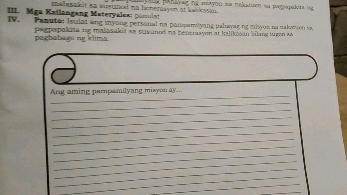 III. Mga Kailangang Materyales: panulat IV. Panuto: Isulat ang inyong per..
