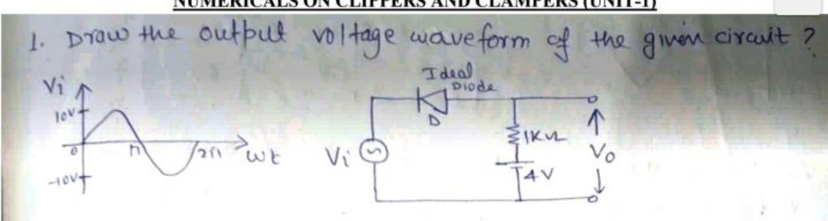 Draw the output voltage waveform of the given circuit? (Image shows an i..