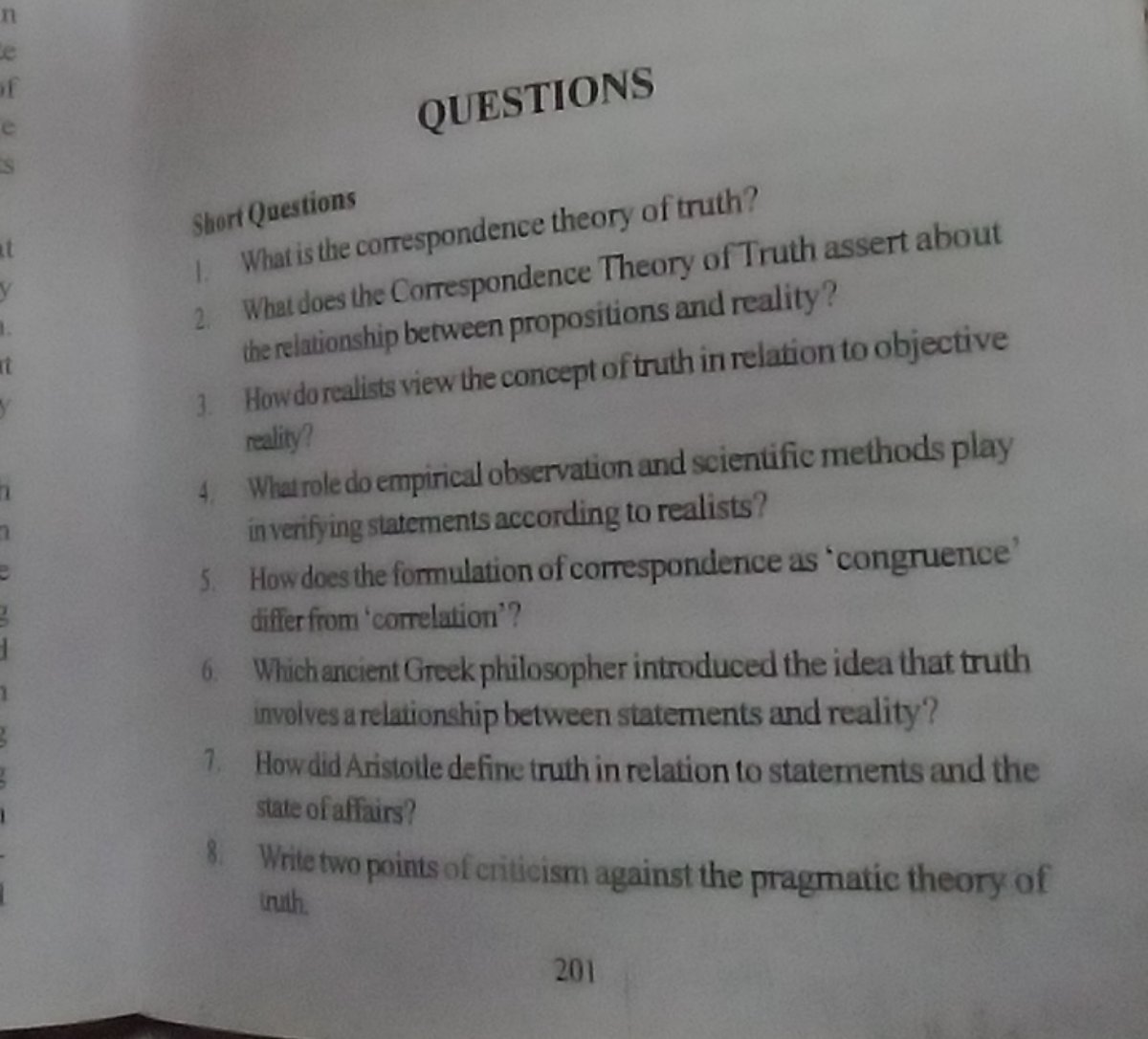 Short Questions What is the correspondence theory of truth? What does th..