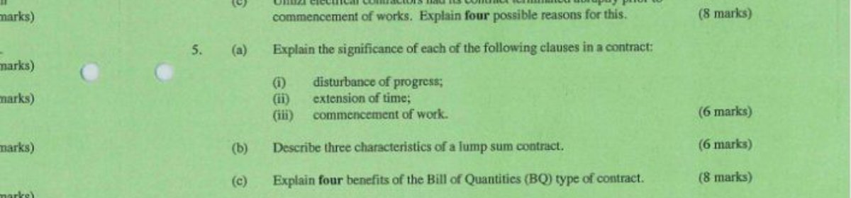 (a) Explain the significance of each of the following clauses in a contra..