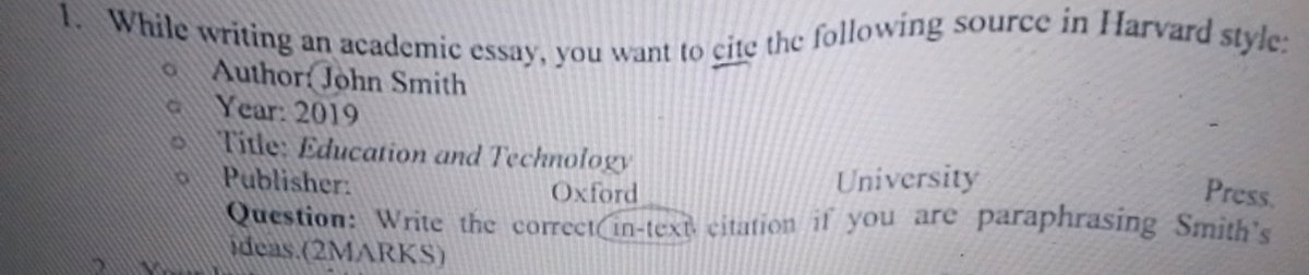 While writing an academic essay, you want to cite the following source in..