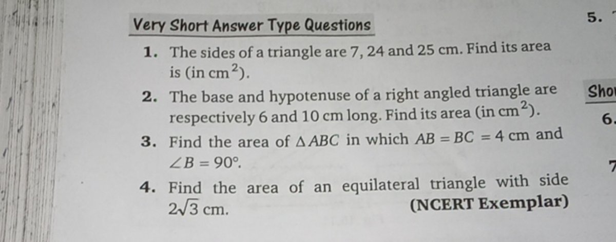 Very Short Answer Type Questions The sides of a triangle are 7, 24 and 2..