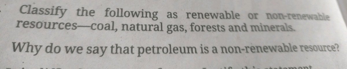 Classify the following as renewable or non-renewable resources: coal natu..